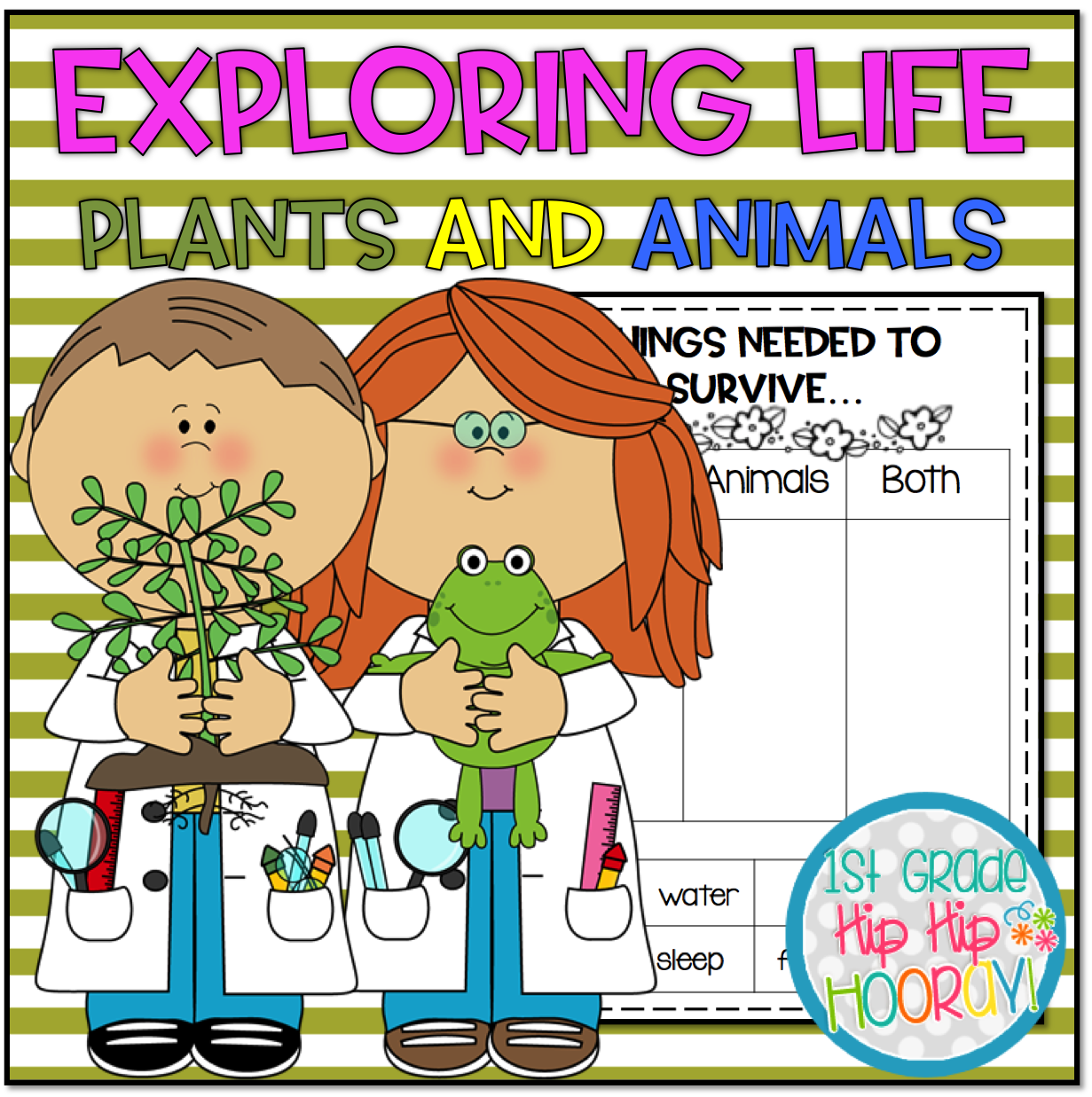 1st Grade Hip Hip Hooray!: Exploring Plants and Animals...NGSS