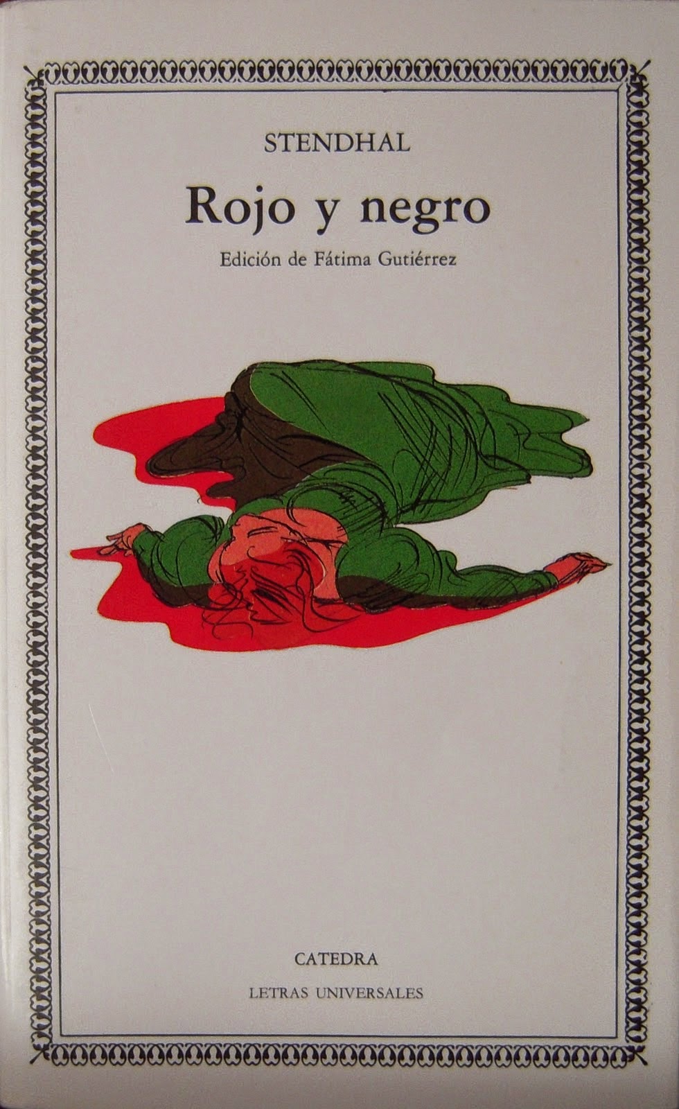 DESDE LA CIUDAD SIN CINES: Rojo y negro, por Stendhal