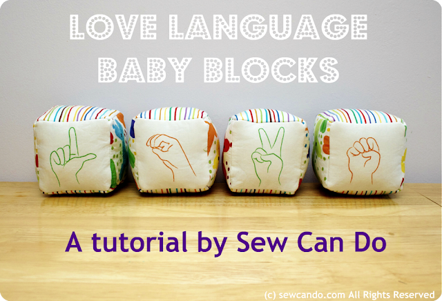 Sew Can Do: Love Language Soft Baby Blocks Tutorial