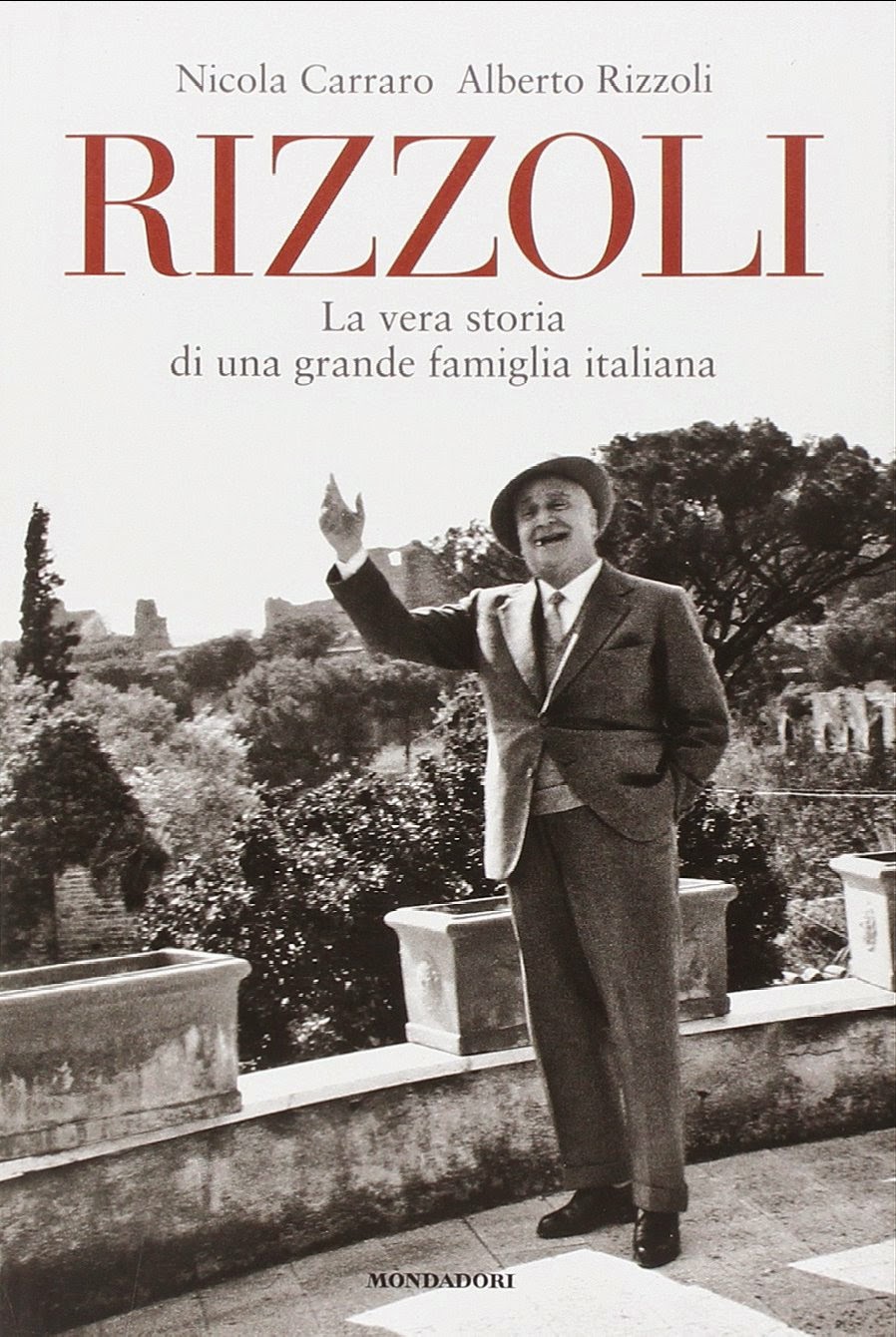 Libreria Torriani di Canzo: Rizzoli. La storia di una grande famiglia ...