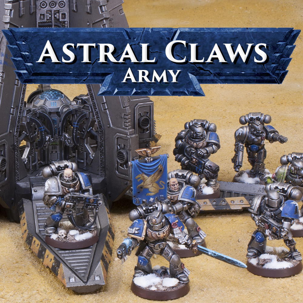 Mengel Miniatures: GALLERY: Astral Claws Space Marine Army