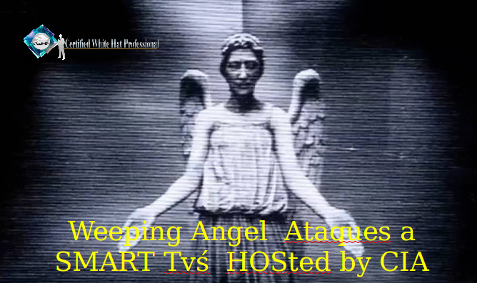Rodolfo Hernandez. Baz - Hacking News: CIA sMART tV - Weeping Angel ...