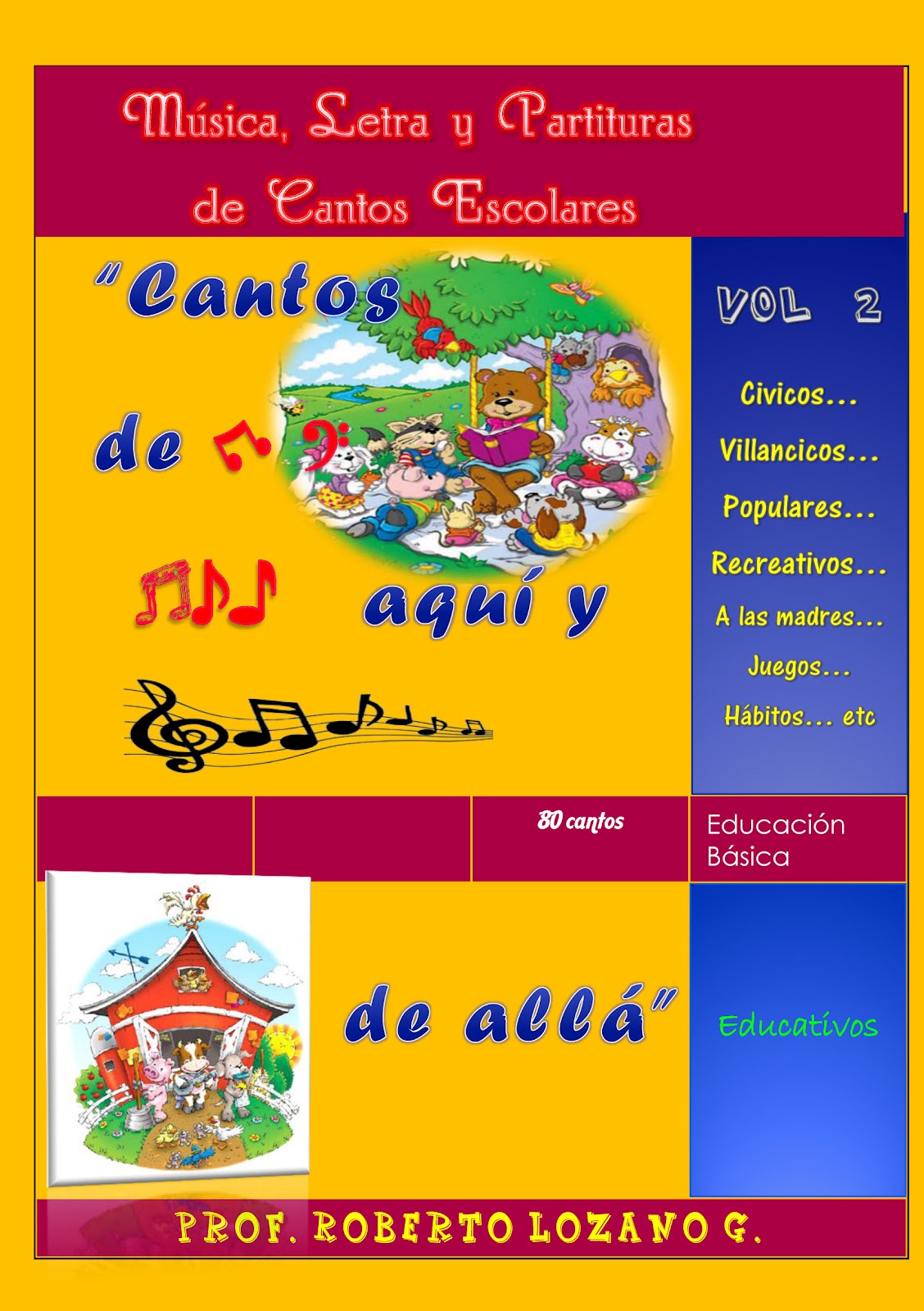 PRIMARIA NARCISO MENDOZA Valle de Chalco: LIBRO DE CANTOS ESCOLARES 2