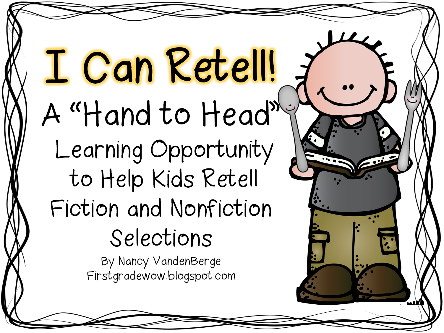 Retelling Fiction and Nonfiction | First Grade Wow | Bloglovin’