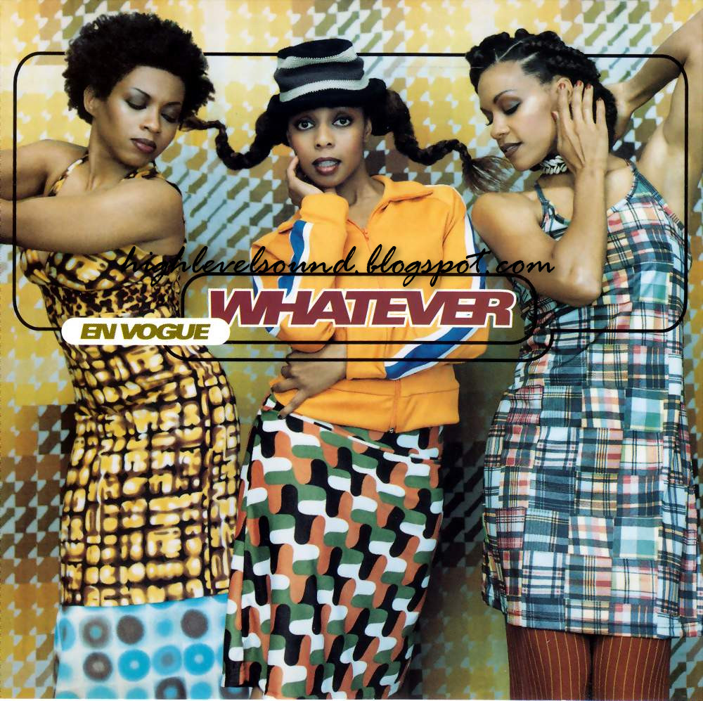 highest level of music: En Vogue - Whatever-(Promo_CDS)-1997-hlm