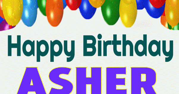Happy Birthday ASHER images gif