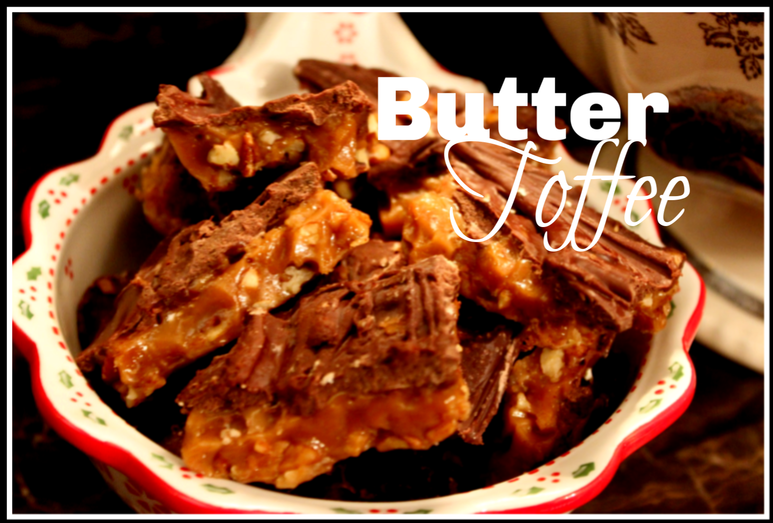 Sweet Tea and Cornbread: Easy Peasy Butter Toffee!!!
