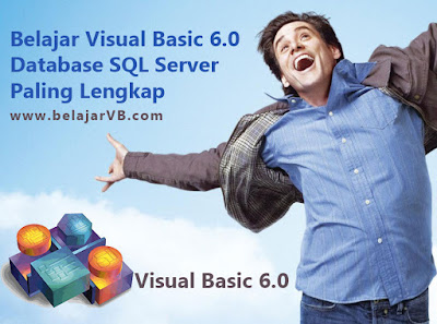 Tutorial VB 6.0 Database SQL Server Lengkap - Pintar VB | Tutorial Visual Basic