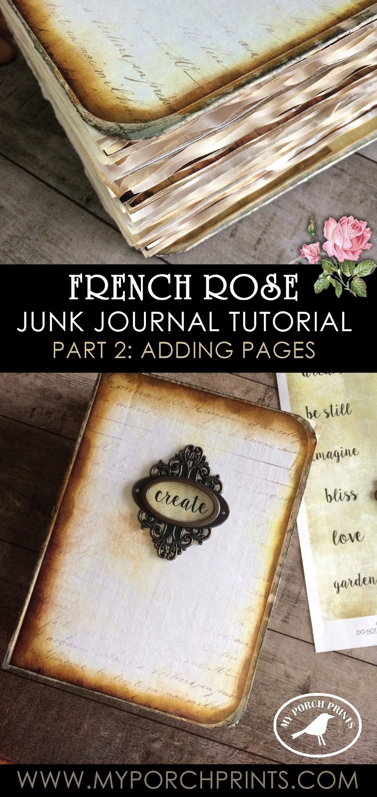 My Porch Prints: French Rose Junk Journal Tutorial - Part 2: Adding Pages
