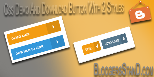 How To Add CSS Demo And Download Button In Blogger - BloggersStand