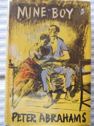 Black African Literature: MINE BOY. By Peter Abrahams