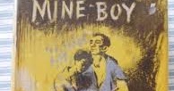 Black African Literature: MINE BOY. By Peter Abrahams