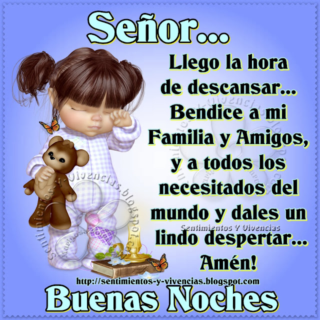 Sentimientos Y Vivencias: Llego la hora de descansar