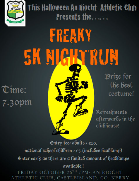 Running in Munster, Ireland: Race notice...Freaky 5k Night Run ...
