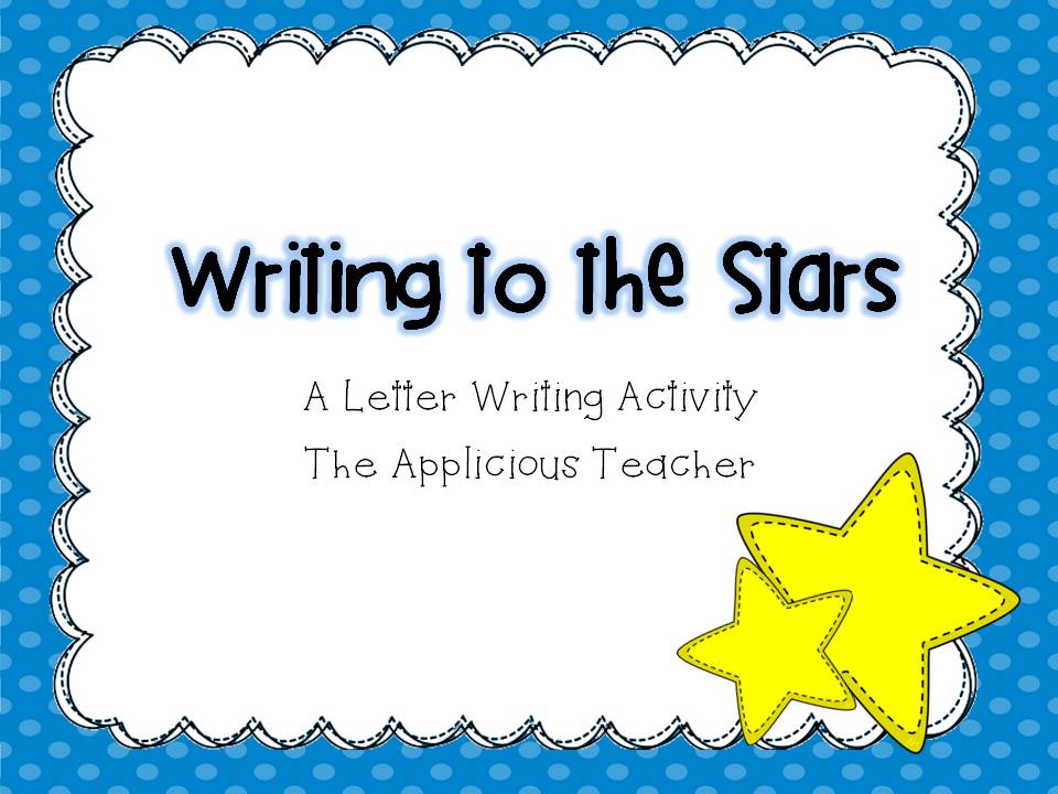 Writing to the Stars... and a FREEBIE! - The Applicious Teacher
