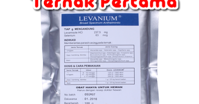 LEVANIUM - Obat Cacing Unggas, Sapi, Kambing, Domba dan Babi
