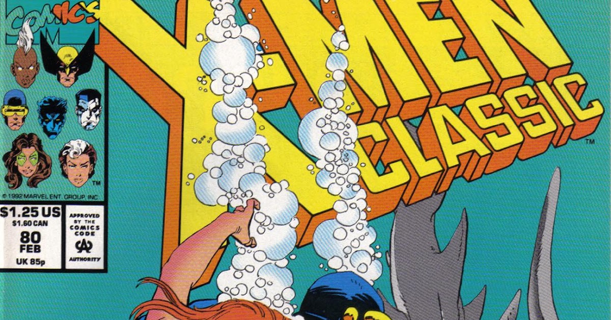 Marvel Comics of the 1980s: X-Men Classic #80 re-imagines Uncanny X-Men ...