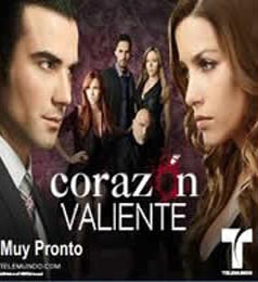 Corazón Valiente Capitulo 1 Telenovela