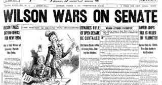 Roads to the Great War: 100 Years Ago: Wilson Faces a Filibuster