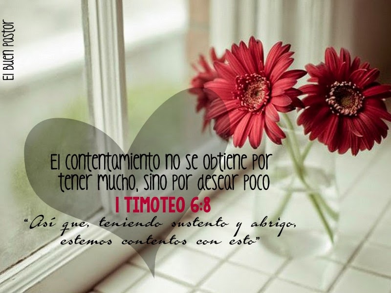 YO SOY EL BUEN PASTOR: 1° Timoteo 6:8