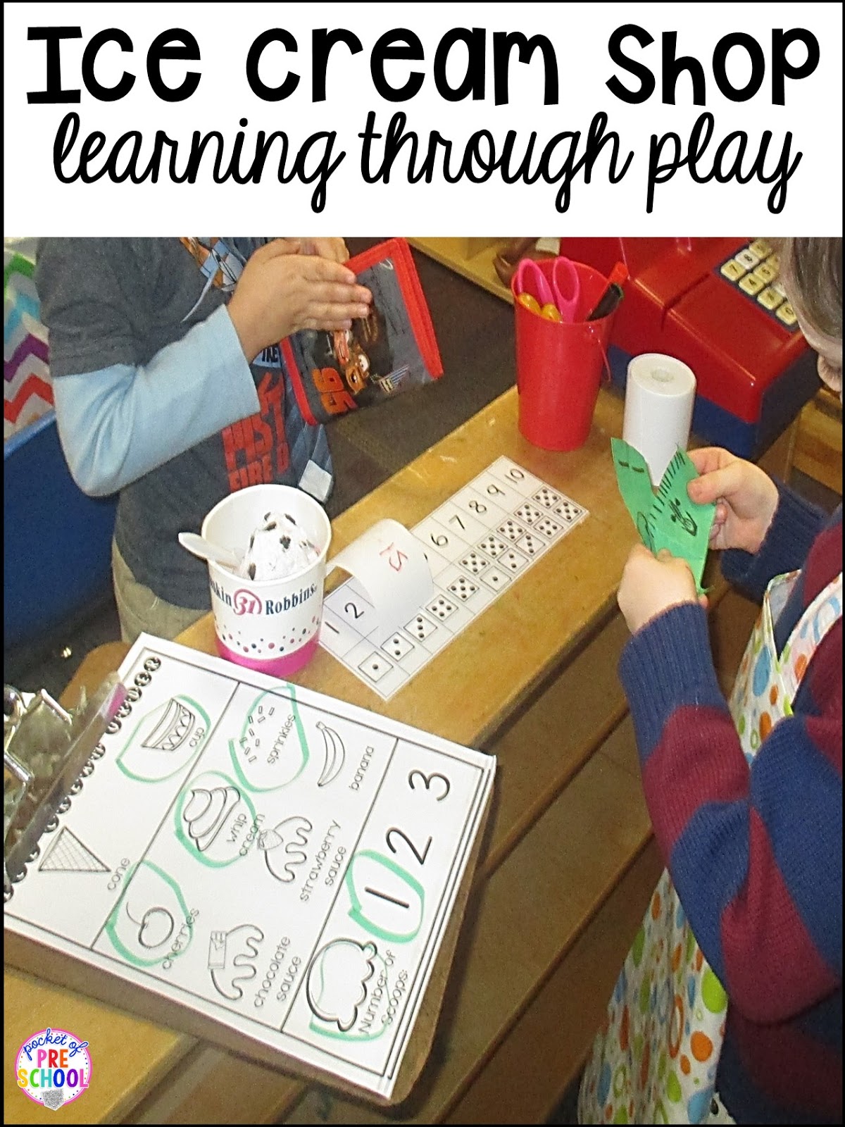 Ice Cream Dramatic Play - Pocket of Preschool