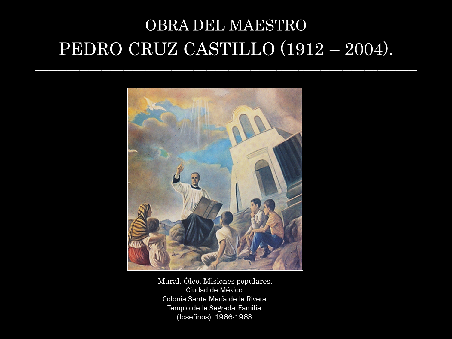 Obra del Maestro Pedro Cruz Castillo: junio 2017