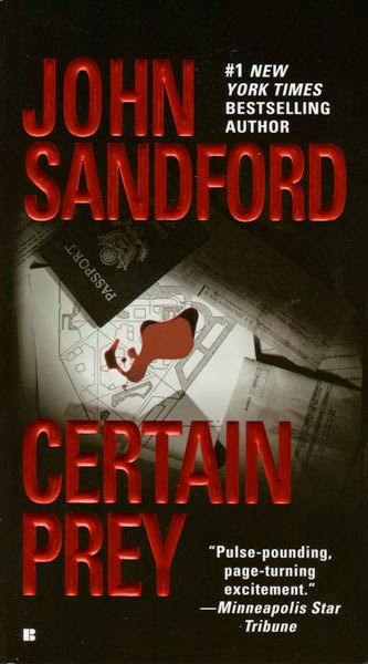 It's a beautiful life: Certain Prey - John Sandford
