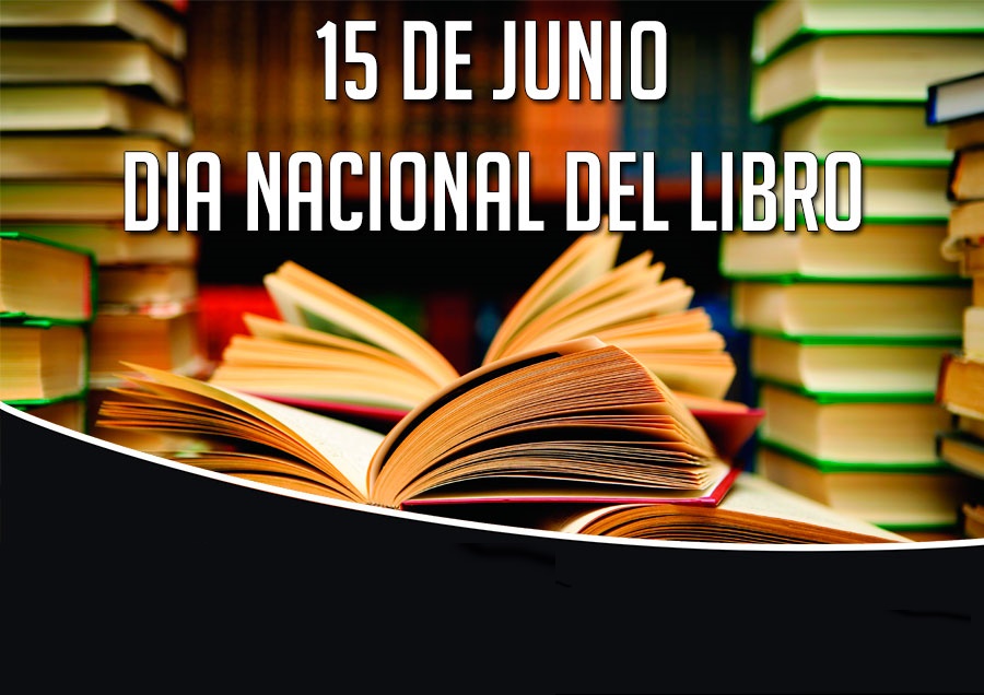 15 De Junio Día Nacional Del Libro - Leer un Libro