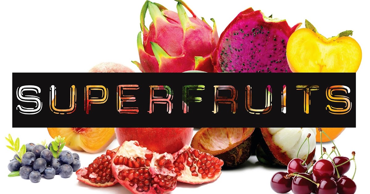 Self-Care With Dr. Shermaine: “23 of the Healthiest Super-Fruits You ...