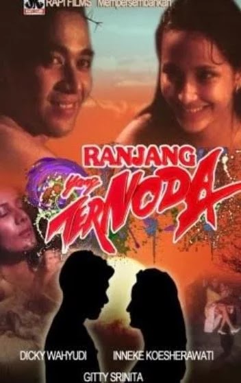 11 POSTER FILM DEWASA INDONESIA JAMAN DULU YANG JUDULNYA BIKIN NGILER - Rumah Belajar