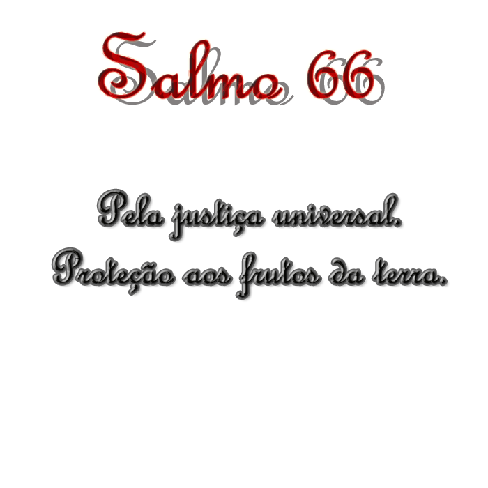 Divino Salmos: Salmo 66