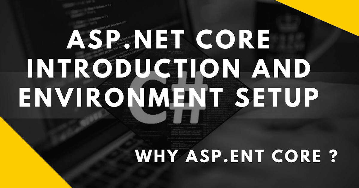 What ASP.NET Core Is And Advantages Of Using It ~ Programming With Shri