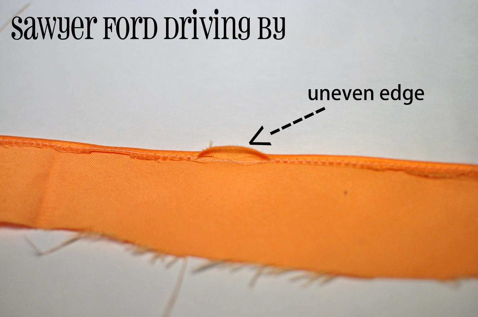Sawyer Ford Driving By: Presser Foot Series: Rolled Hem Foot