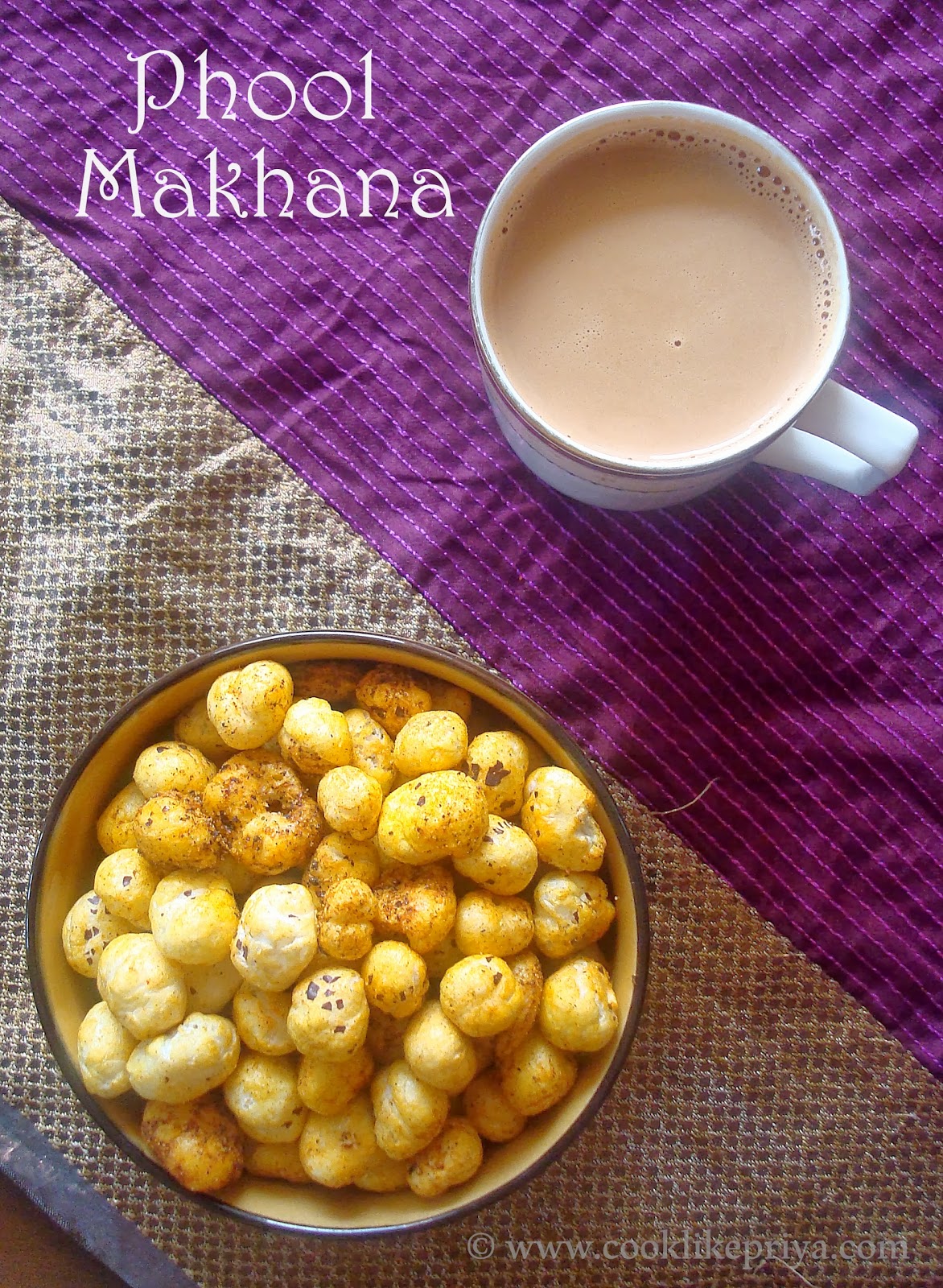 Cook like Priya: Roasted Makhana | Masala Makhana Recipe | Phool ...