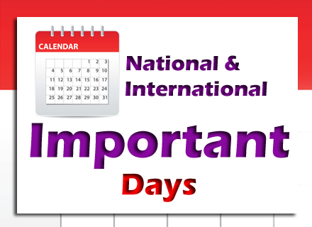 National and International Important days - राष्ट्रिय और अंतर्राष्ट्रीय ...