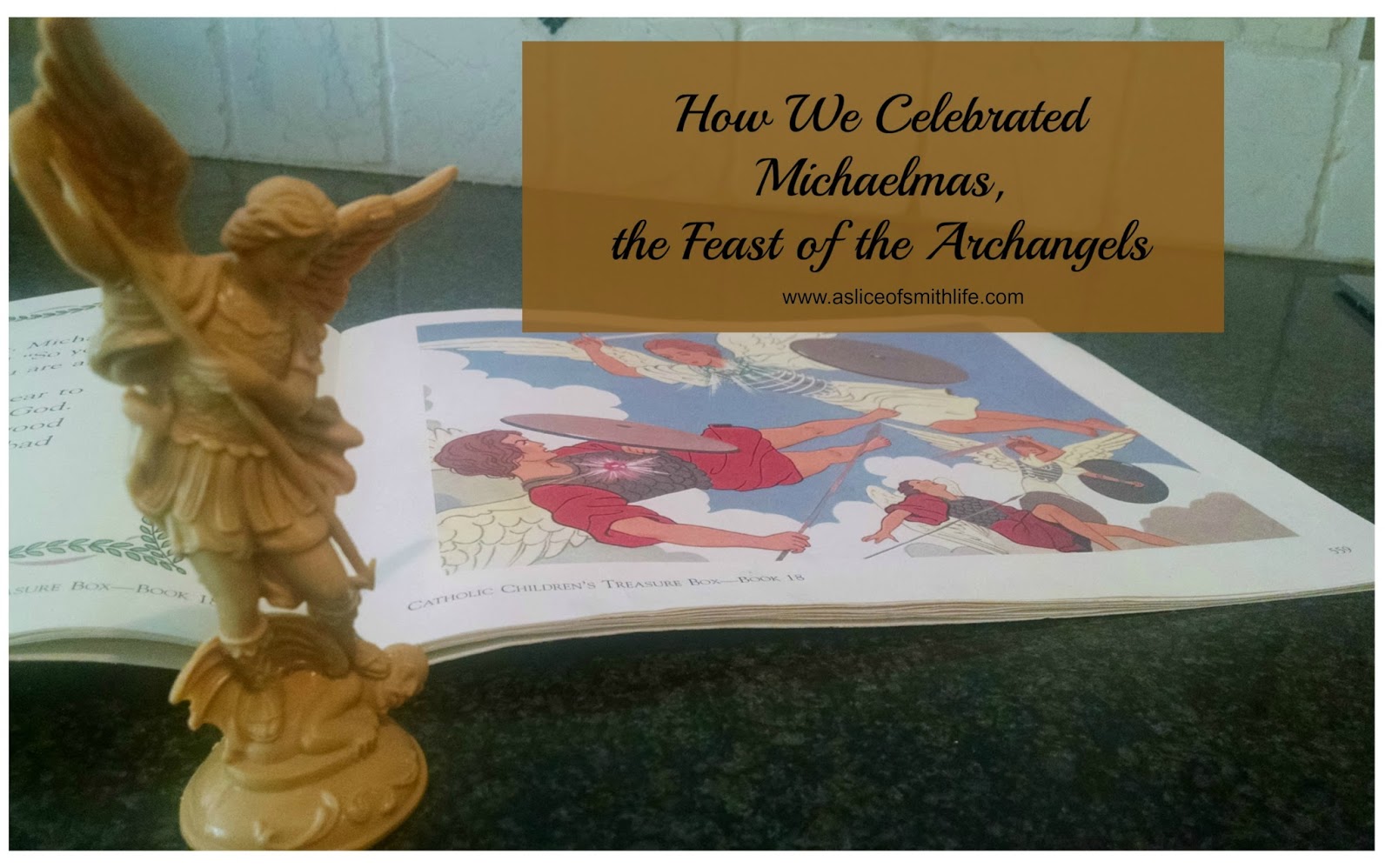 A Slice of Smith Life: Celebrating Michaelmas, the Feast Day of the ...