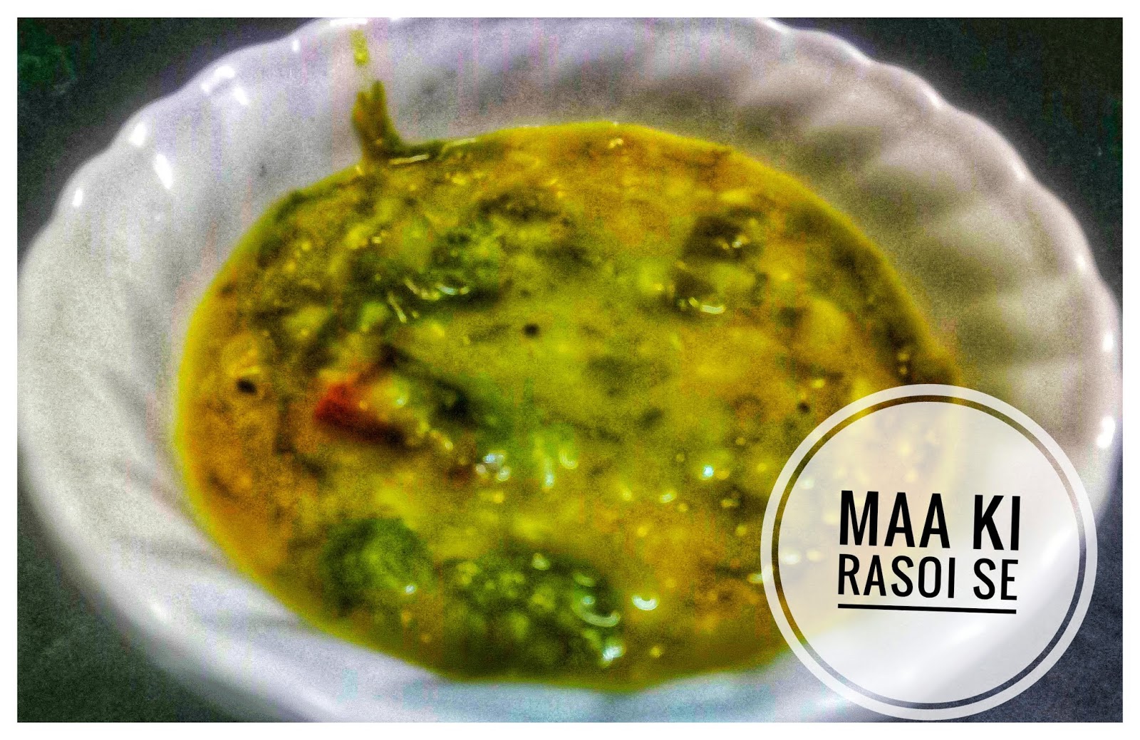 Sarson Ki Saag Wali Daal/Lentile With Mustard Leaves