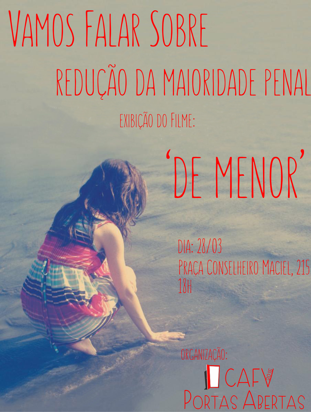 Vamos falar sobre Redução da Maioridade Penal? - CAFV Vamos falar sobre Redução da Maioridade Penal? - CAFV