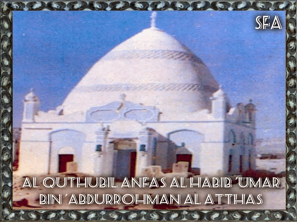 kisah teladan islami: Al Quthubil Anfas Al Habib 'Umar bin 'Abdurrohman ...