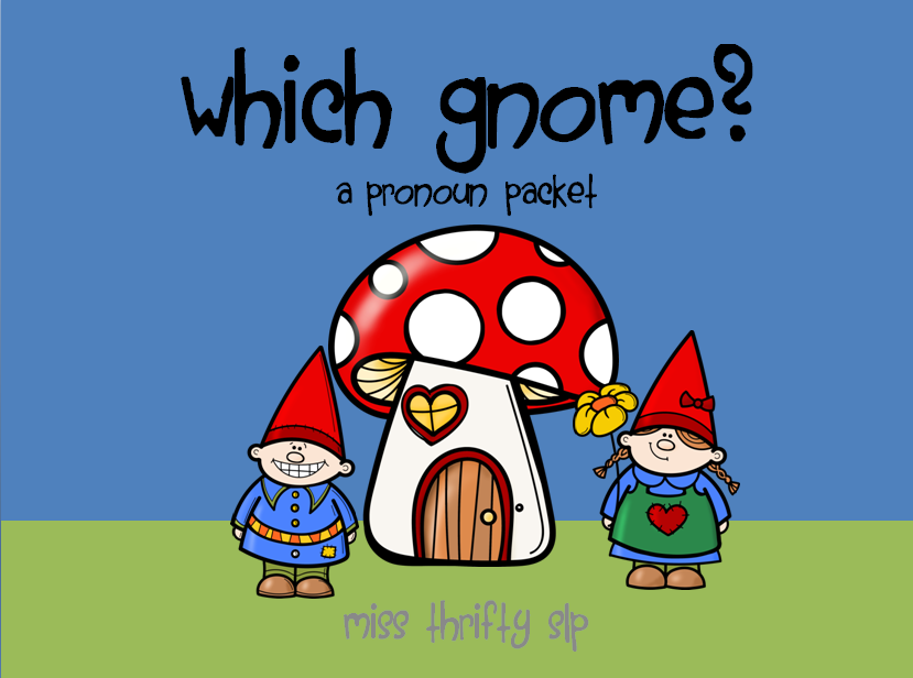 Miss Thrifty SLP: Which Gnome???