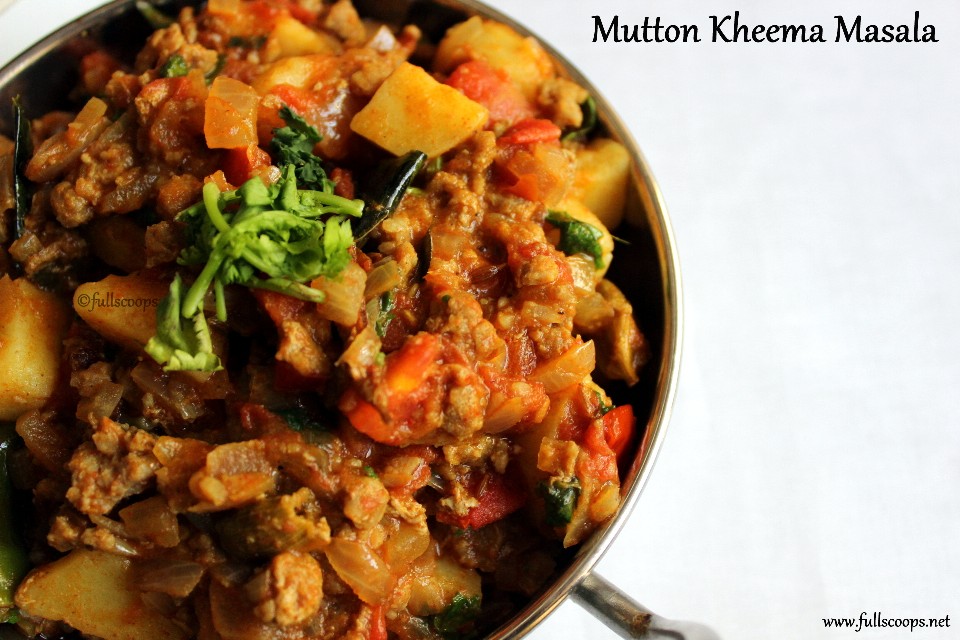 Mutton Kheema Masala / Lamb Minced Meat Masala ~ Full Scoops - A food ...