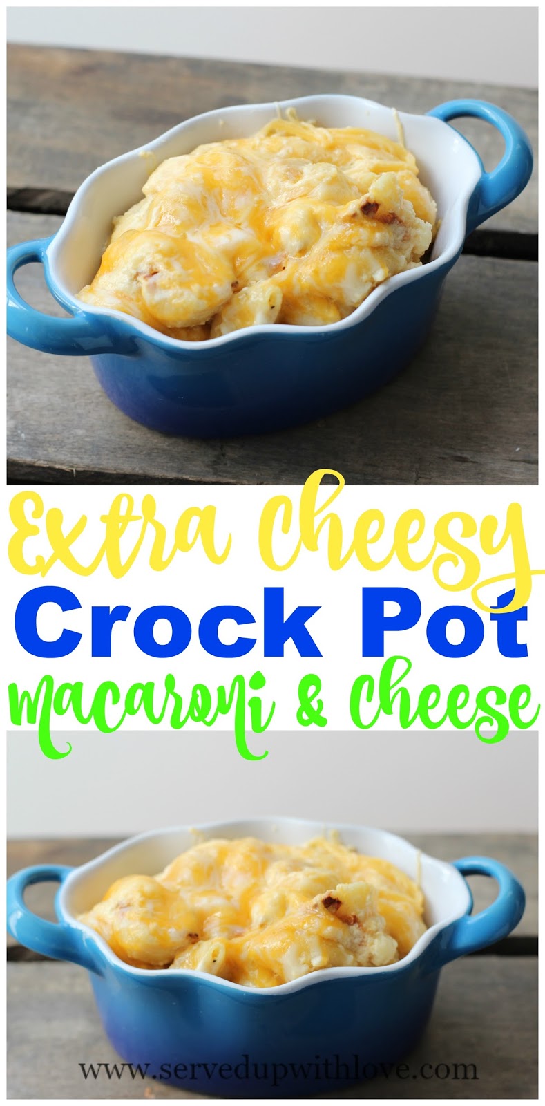 Extra Cheesy Crock Pot Macaroni and Cheese | Served Up With Love