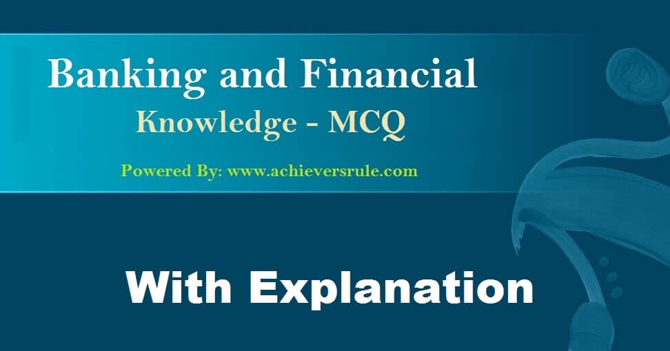 Banking Awareness Quiz For IBPS Mains Exams banking-awareness-quiz-for-ibps-mains-exams