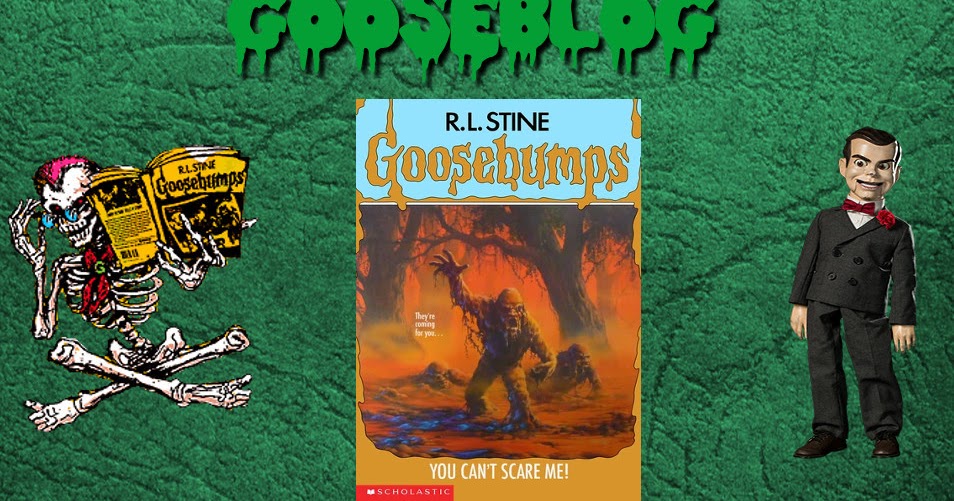 Retro Oasis: Gooseblog: Goosebumps #15: You Can't Scare Me!