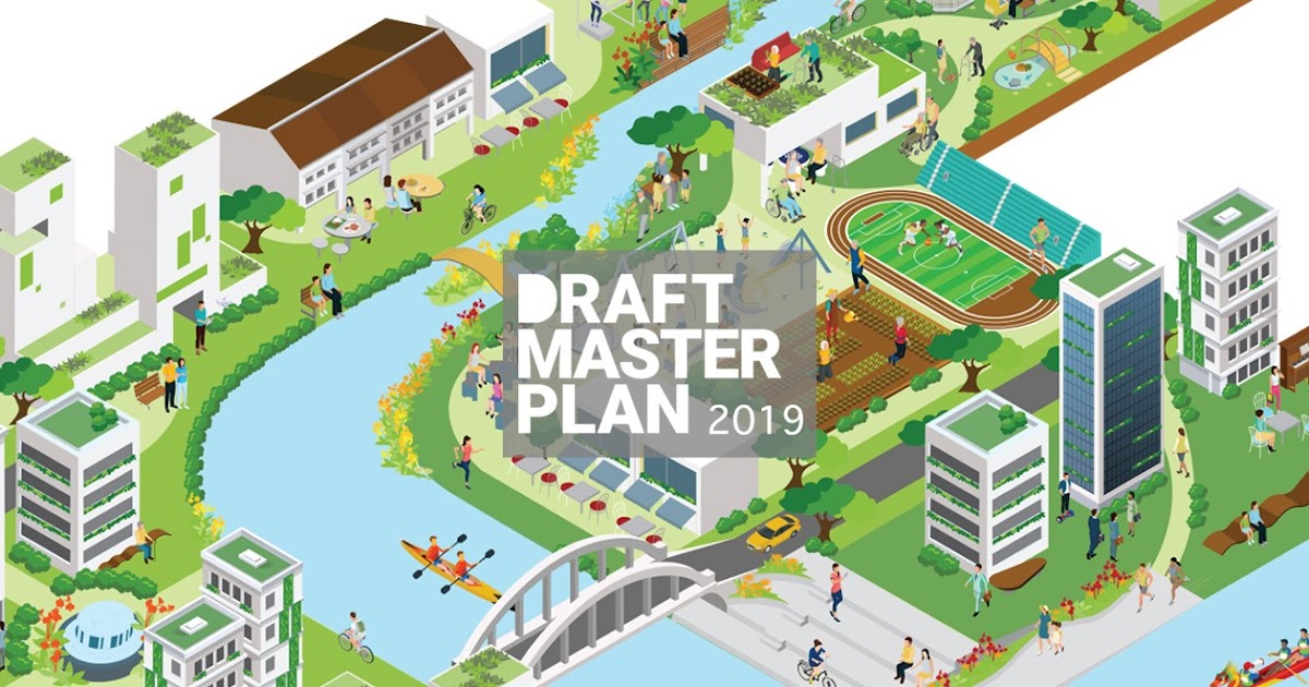If Only Singaporeans Stopped to Think: URA Draft Master Plan 2019: More ...