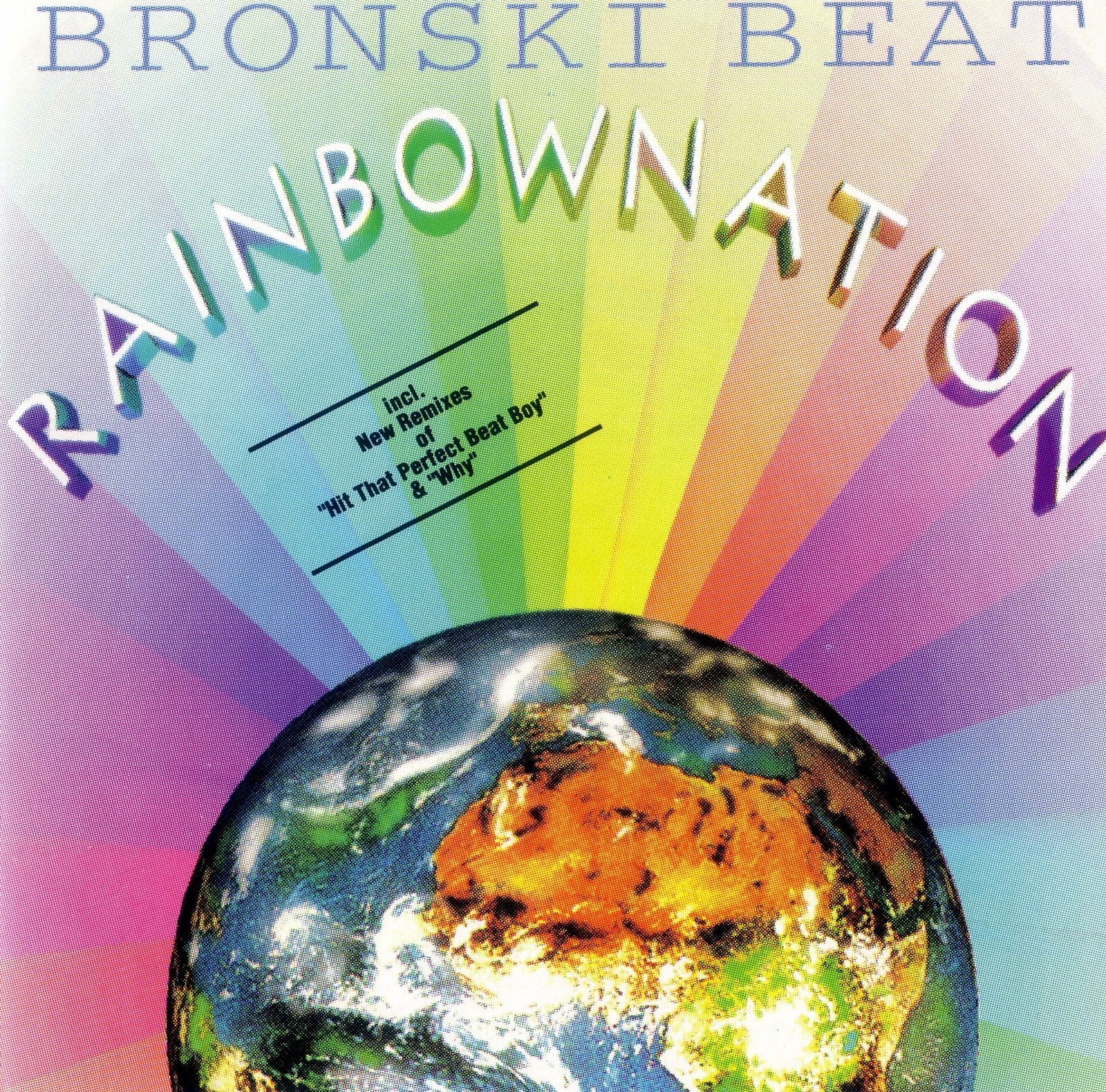 RETRO DISCO HI-NRG: BRONSKI BEAT "Rainbow Nation (Album) 1995 Euro ...