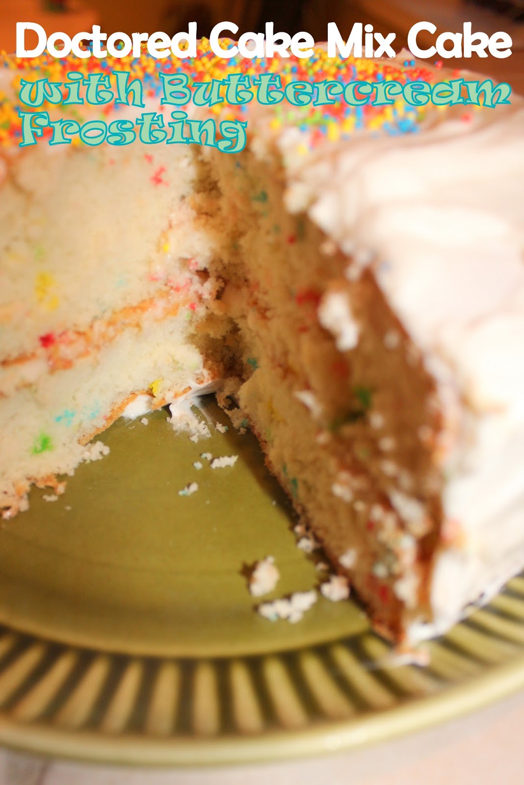 The Harris Sisters: Doctored Cake Mix Cake with Buttercream Frosting
