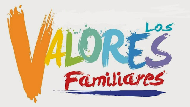 Valores : Los 10 valores esenciales en la Familia Valores : Los 10 valores esenciales en la Familia