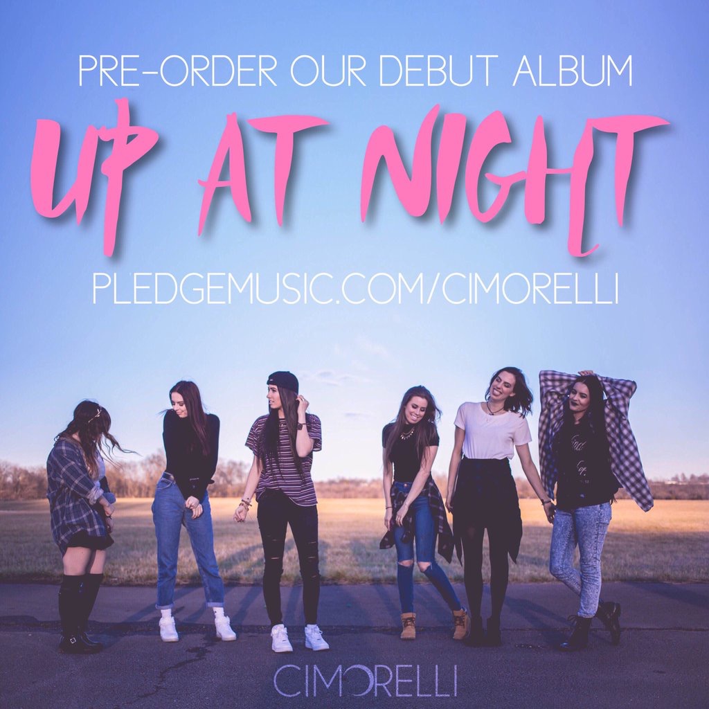 Blog About Cimorelli : Cimorelli Debut Album - Up At Night