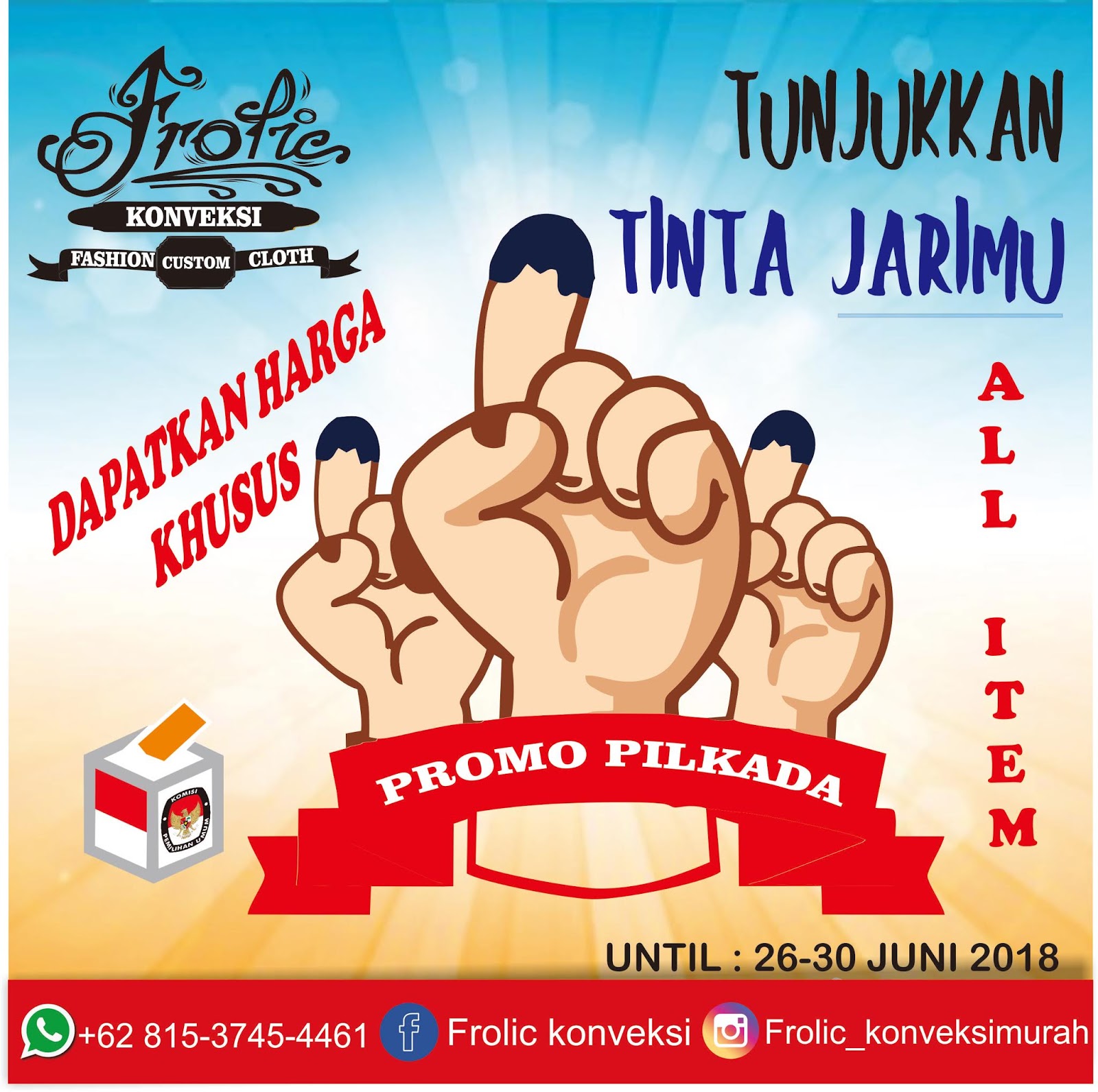 PROMO PILKADA FROLIC KONVEKSI